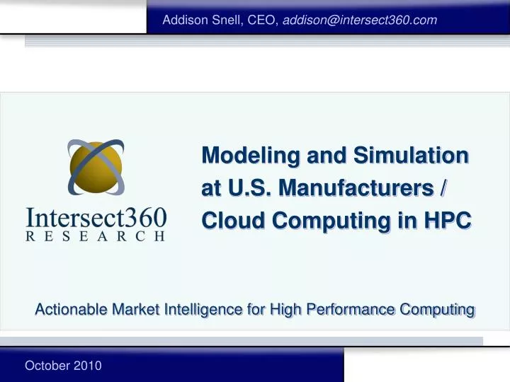 PPT - Modeling and Simulation at U.S. Manufacturers / Cloud Computing ...