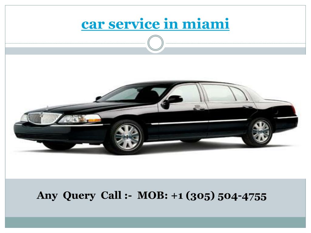 PPT - Best Miami Car Service by Miami Lux Limousine PowerPoint ...