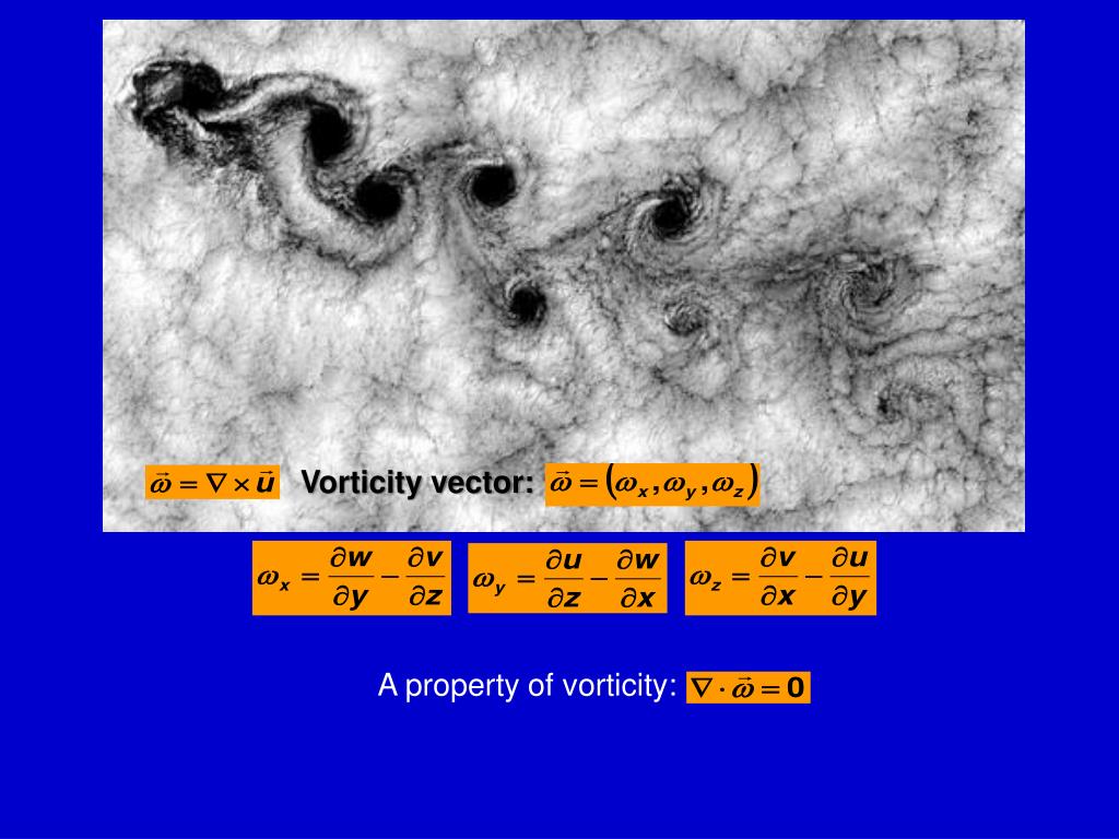 PPT - VORTICITY AND VORTICITY EQUATION PowerPoint Presentation, free ... PPT - VORTICITY AND VORTICITY EQUATION PowerPoint Presentation, free ...