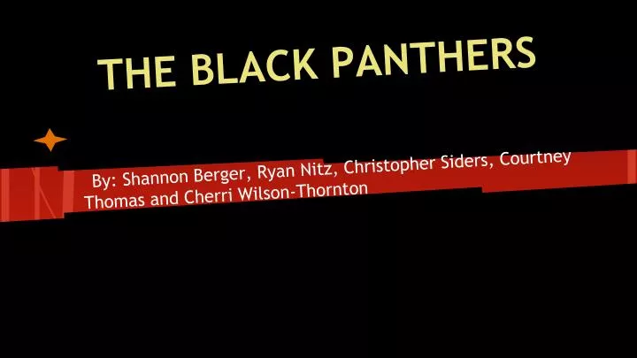 PPT - THE BLACK PANTHERS PowerPoint Presentation, free download - ID ...