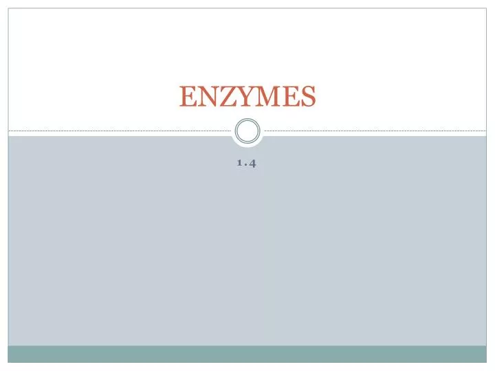 PPT - ENZYMES PowerPoint Presentation, free download - ID:2329369