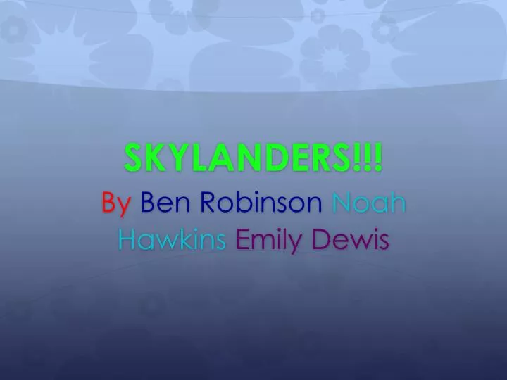 PPT - SKYLANDERS!!! PowerPoint Presentation, free download - ID:2329467
