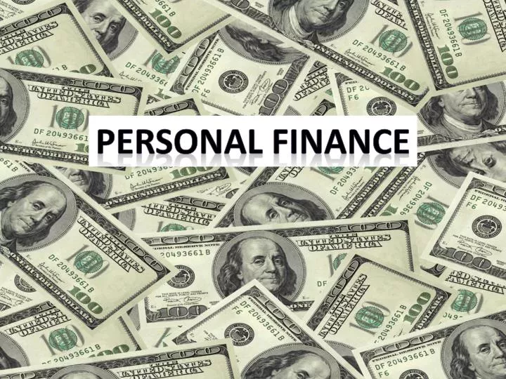 PPT - PERSONAL FINANCE PowerPoint Presentation, free download - ID:2329823
