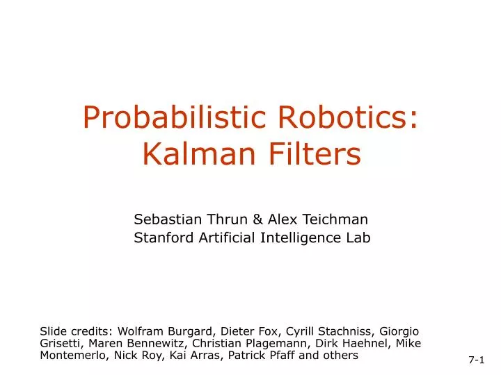 PPT - Probabilistic Robotics: Kalman Filters PowerPoint Presentation ...