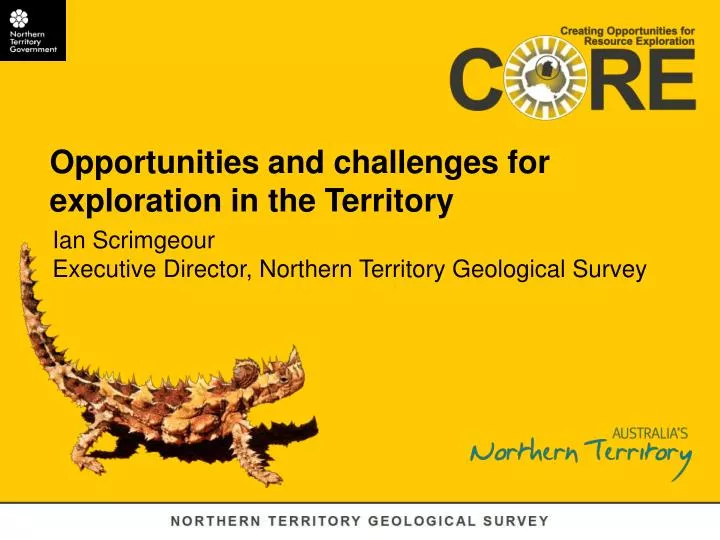 PPT - Opportunities and challenges for exploration in the Territory ...