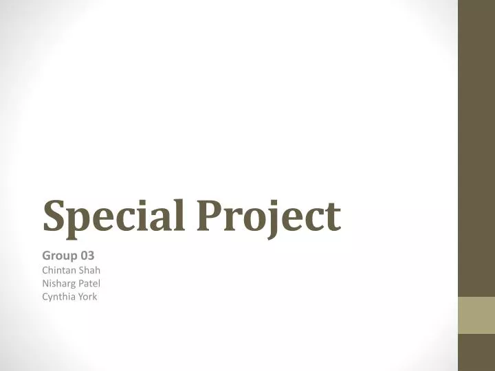 PPT - Special Project PowerPoint Presentation, free download - ID:2331010