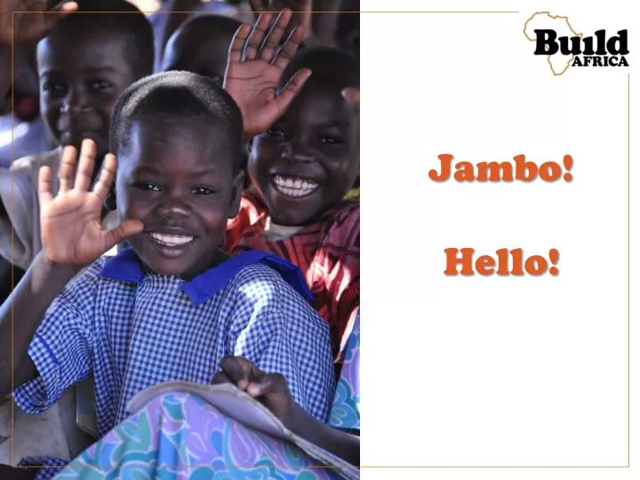 PPT - Jambo ! Hello! PowerPoint Presentation, free download - ID:2331405