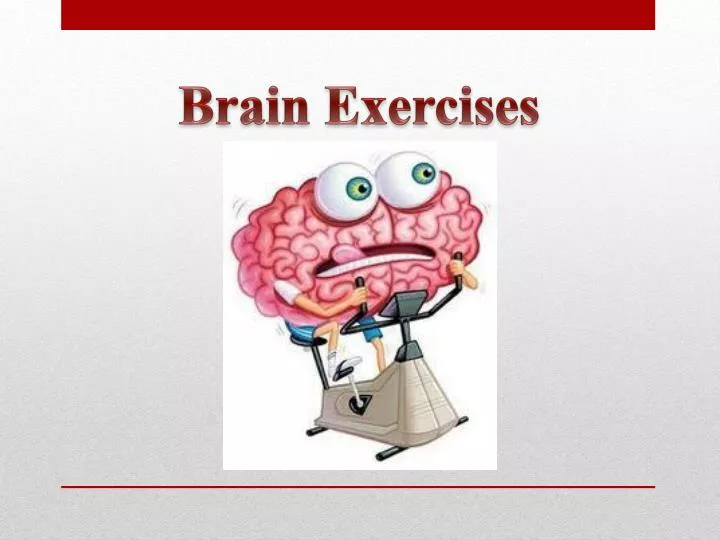 PPT - Brain Exercises PowerPoint Presentation, free download - ID:2331413