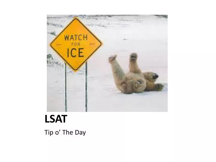 PPT - LSAT PowerPoint Presentation, free download - ID:2331455