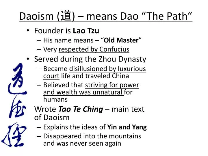 PPT - Daoism ( 道 ) – means Dao “The Path” PowerPoint Presentation - ID ...