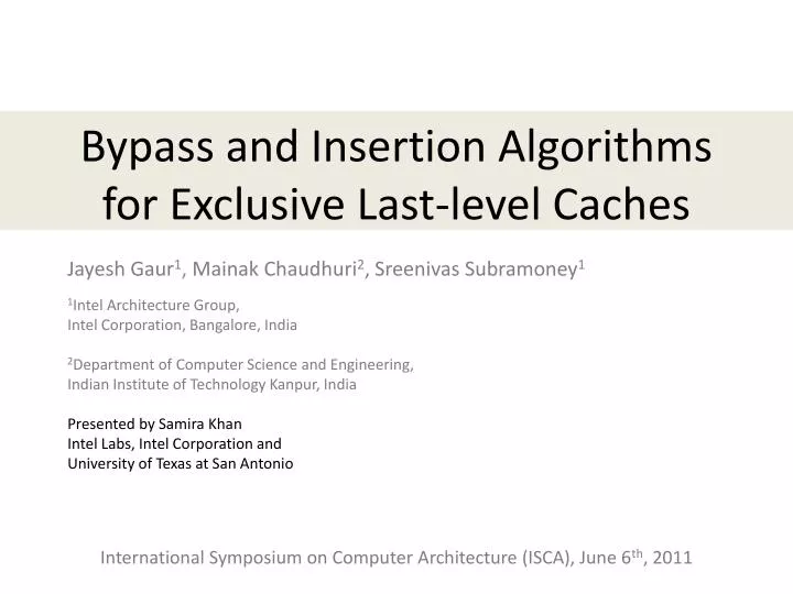 PPT - Bypass and Insertion Algorithms for Exclusive Last-level Caches PowerPoint Presentation ...