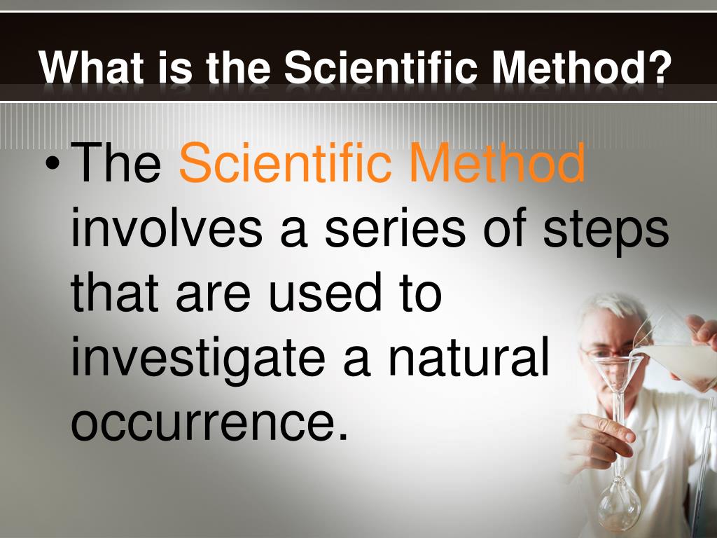 PPT - The Scientific Method in Action PowerPoint Presentation, free ...