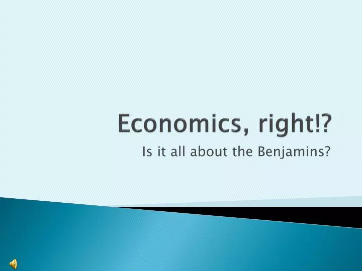 PPT - Economics, right!? PowerPoint Presentation, free download - ID ...