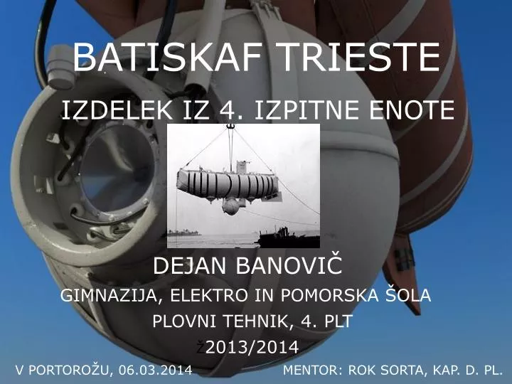 PPT - BATISKAF TRIESTE PowerPoint Presentation, free download - ID:2332219
