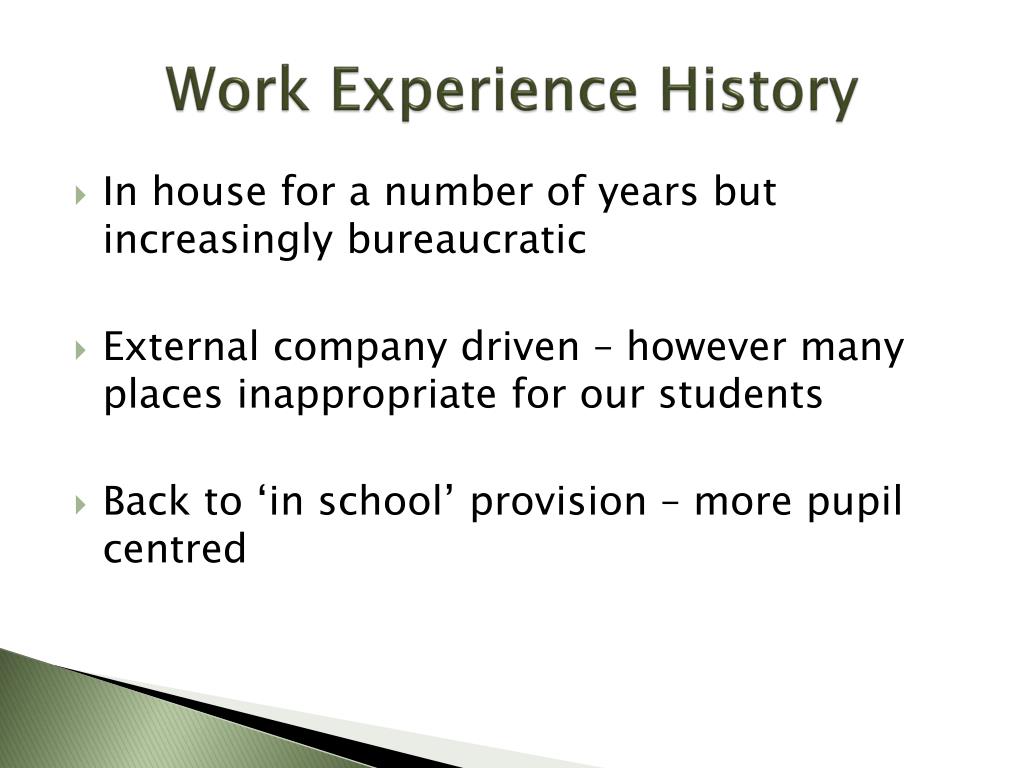 PPT - Work Experience Monday 15 th July – Friday 19 th July 2013 ...