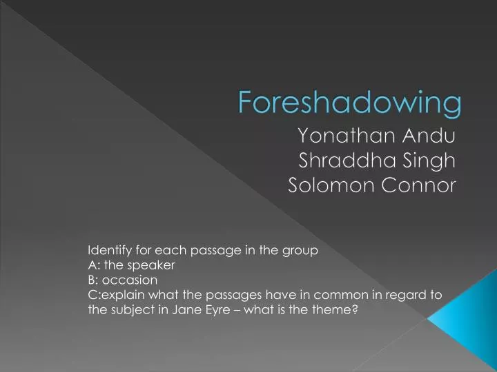 PPT - Foreshadowing PowerPoint Presentation, free download - ID:2332889