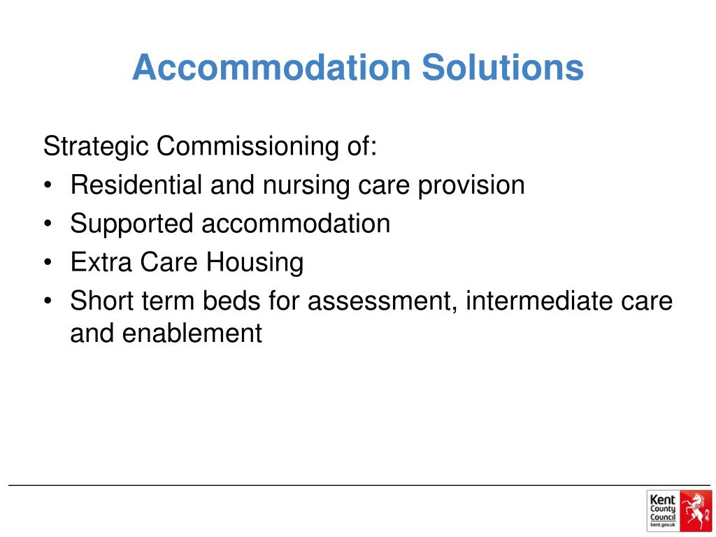 PPT - Families and Social Care Strategic Commissioning Accommodation ...