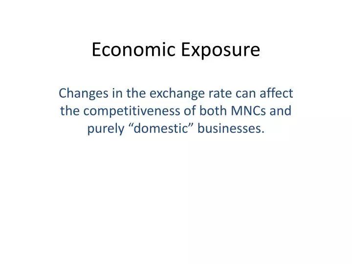 PPT - Economic Exposure PowerPoint Presentation, free download - ID:2333293