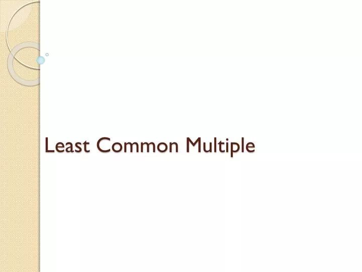 PPT - Least Common Multiple PowerPoint Presentation, free download - ID:2333907