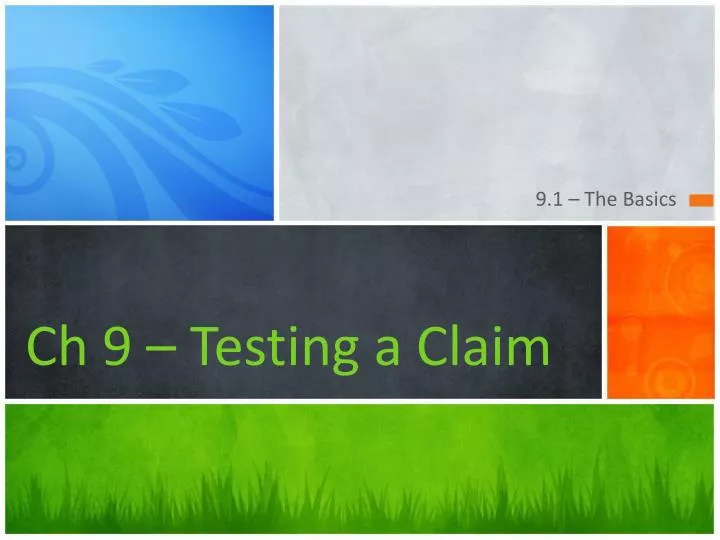 PPT - Ch 9 – Testing a Claim PowerPoint Presentation, free download ...