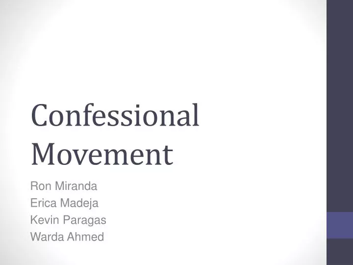 PPT - Confessional Movement PowerPoint Presentation, free download - ID ...