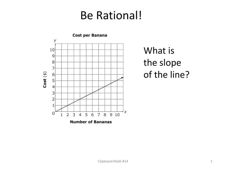 PPT - Be Rational! PowerPoint Presentation, free download - ID:2335054