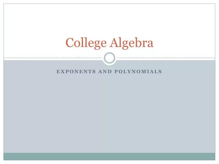 PPT - College Algebra PowerPoint Presentation, free download - ID:2335481