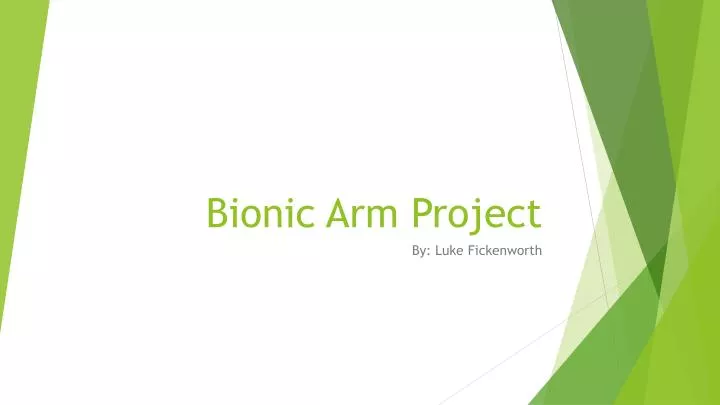 PPT - Bionic Arm Project PowerPoint Presentation, free download - ID ...