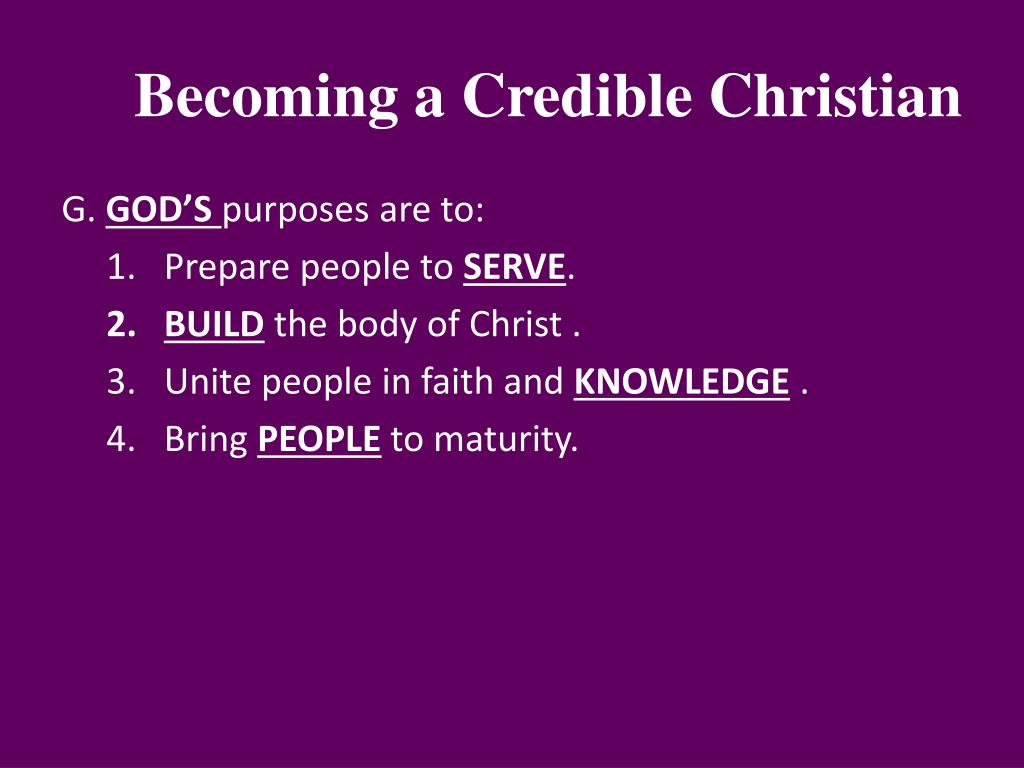 PPT - Love your Friend to Faith Becoming a Credible Christian ...