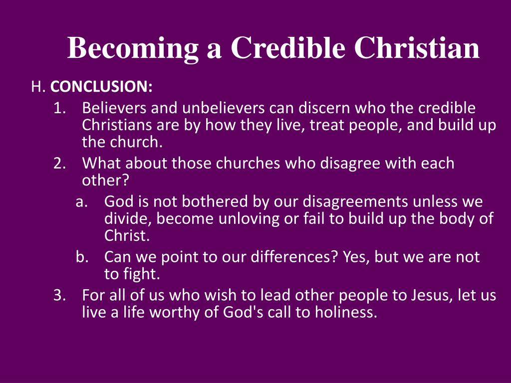 PPT - Love your Friend to Faith Becoming a Credible Christian ...