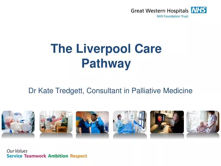 PPT - The Liverpool Care Pathway PowerPoint Presentation, free download ...