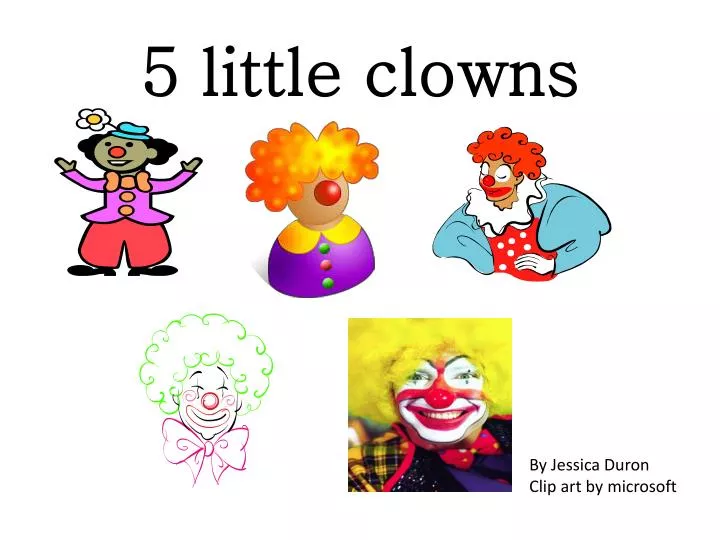 PPT - 5 little clowns PowerPoint Presentation, free download - ID:2337449