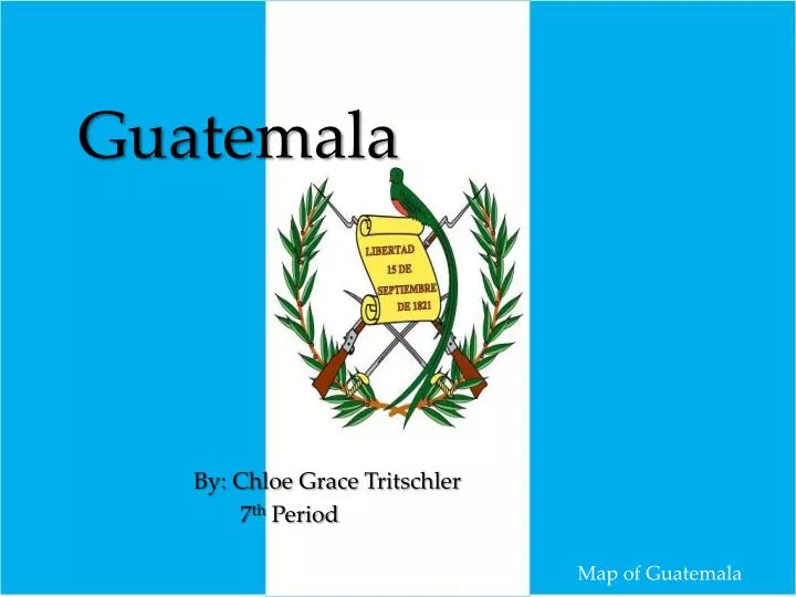 PPT - Guatemala PowerPoint Presentation, free download - ID:2338776