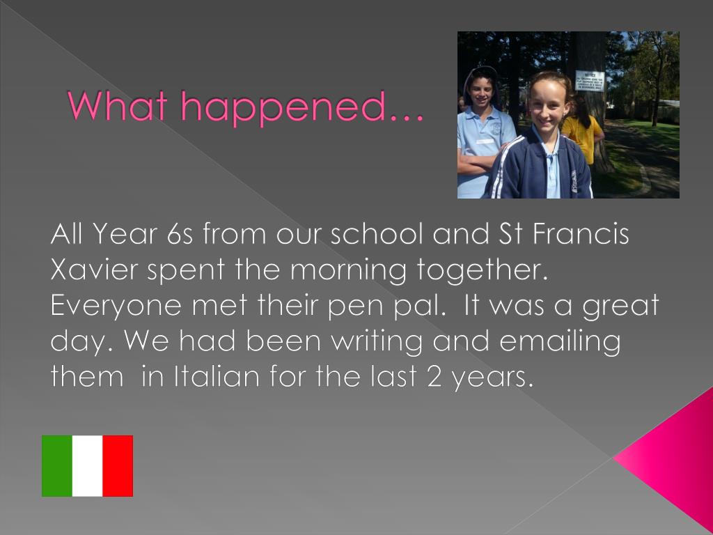 PPT - Italian Year 6 Pen Pal Day! PowerPoint Presentation, free ...