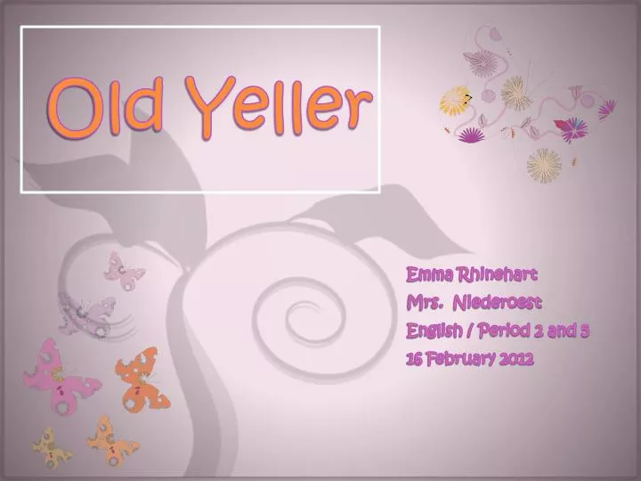 PPT - Old Yeller PowerPoint Presentation, free download - ID:2340285