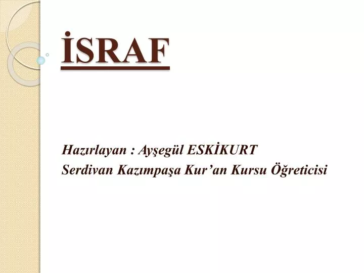 PPT - İSRAF PowerPoint Presentation, free download - ID:2340759
