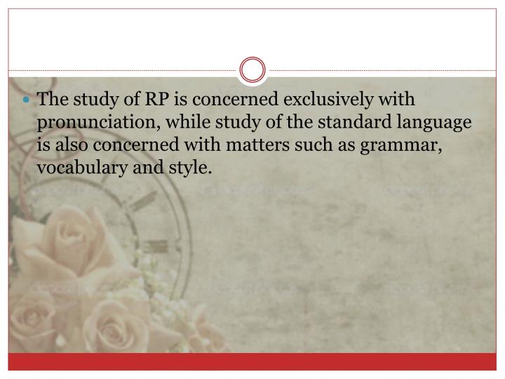 PPT - Received Pronunciation(RP) PowerPoint Presentation - ID:2341006