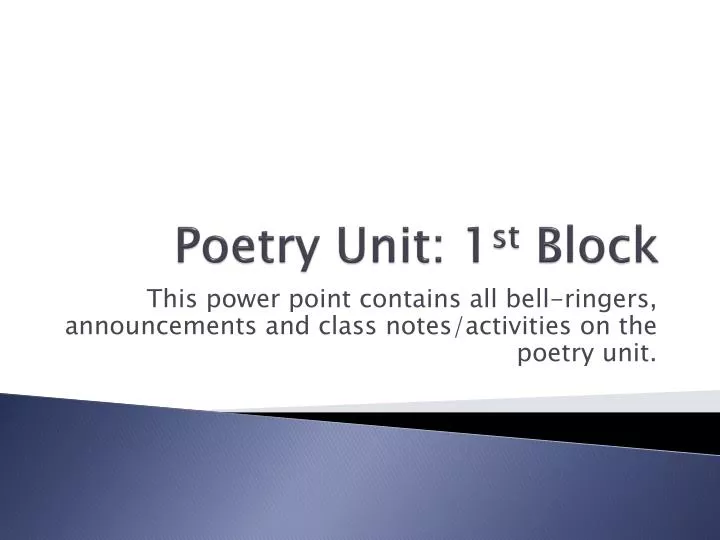 PPT - Poetry Unit: 1 st Block PowerPoint Presentation, free download ...