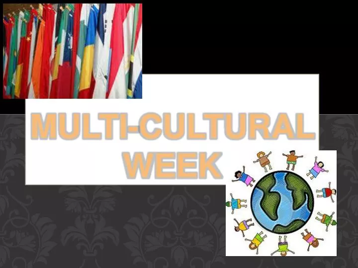PPT - Multi-Cultural Week PowerPoint Presentation, free download - ID ...