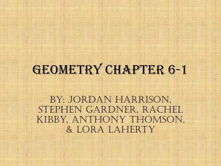 PPT - Geometry Chapter 6-1 PowerPoint Presentation, free download - ID ...