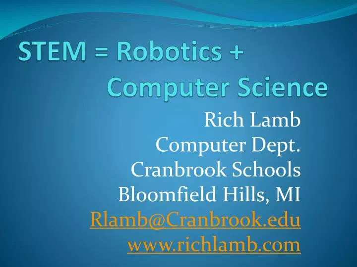 PPT - STEM = Robotics + Computer Science PowerPoint Presentation, free ...