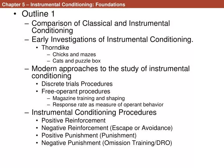 PPT - Chapter 5 – Instrumental Conditioning: Foundations PowerPoint Presentation - ID:2342033