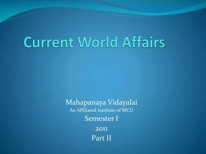 PPT - Current World Affairs PowerPoint Presentation, free download - ID ...