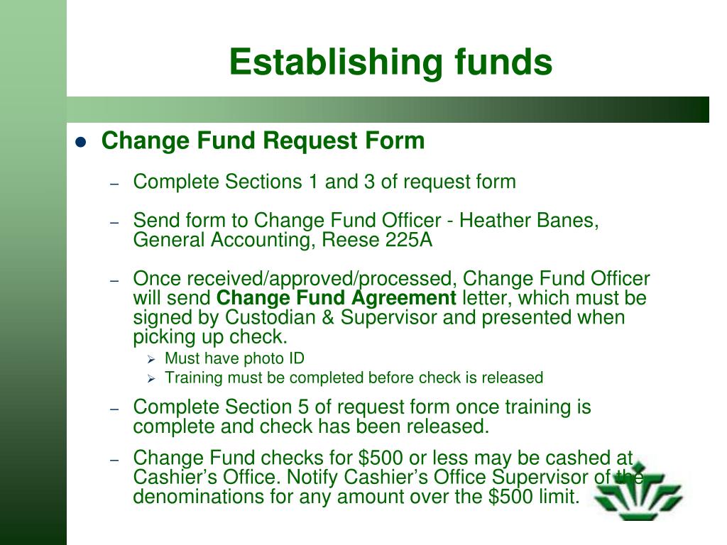 PPT - Petty Cash/Change Fund Policies & Procedures PowerPoint ...