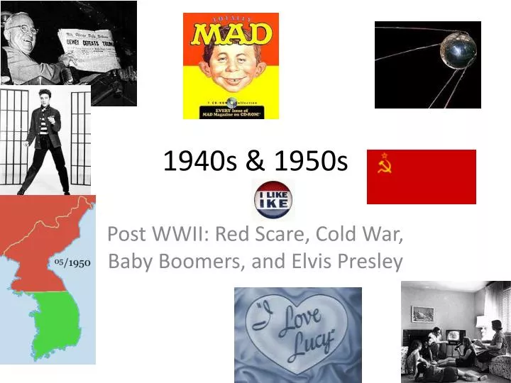 PPT - 1940s & 1950s PowerPoint Presentation, free download - ID:2342772