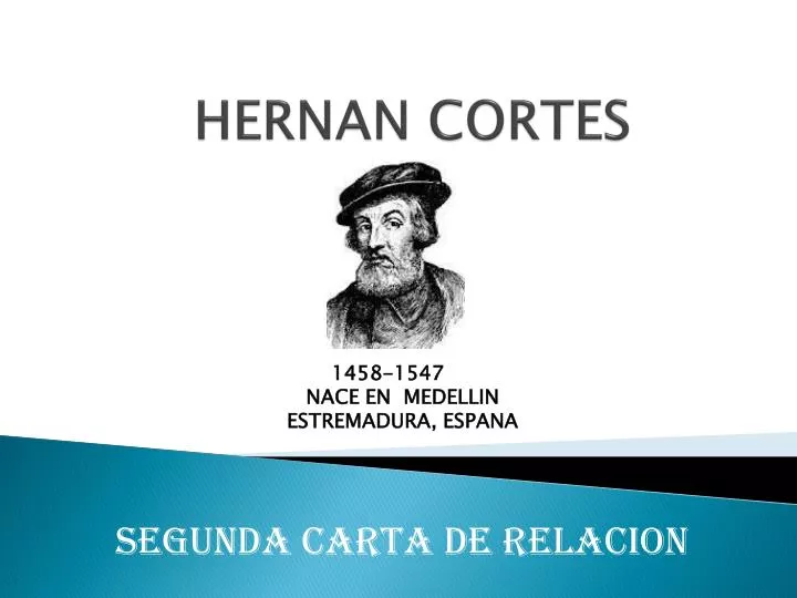 PPT - HERNAN CORTES PowerPoint Presentation, free download - ID:2342786