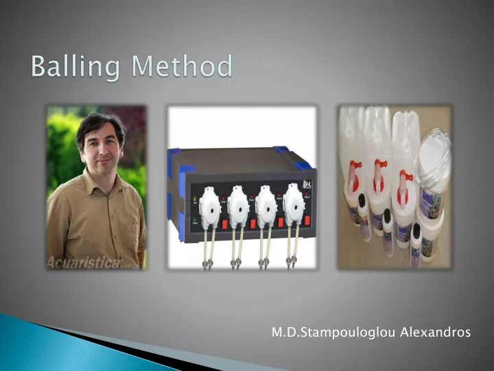 PPT - Balling Method PowerPoint Presentation, free download - ID:2344520