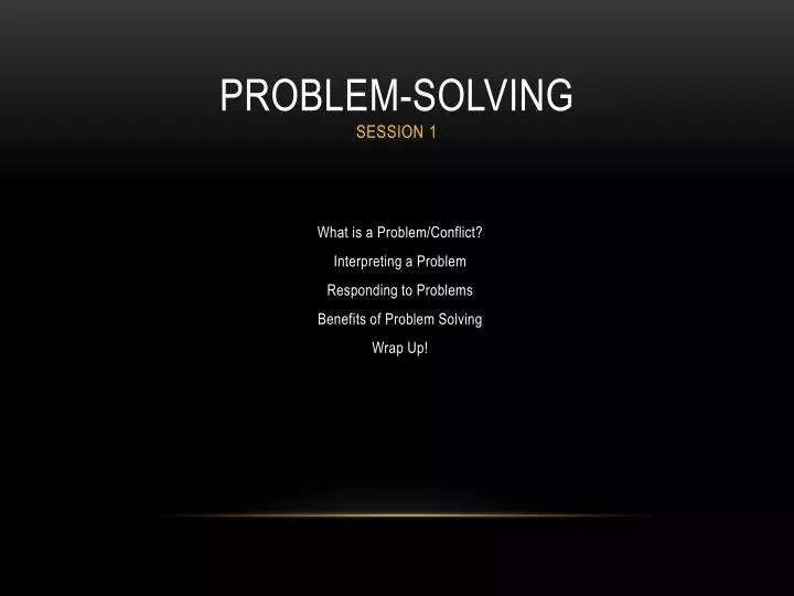 PPT - Problem-Solving Session 1 PowerPoint Presentation, free download ...
