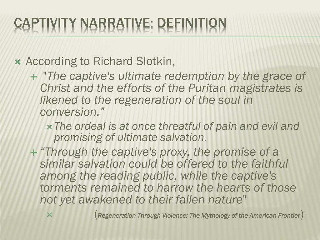PPT - Mary Rowlandson & The Captivity narrative PowerPoint Presentation ...