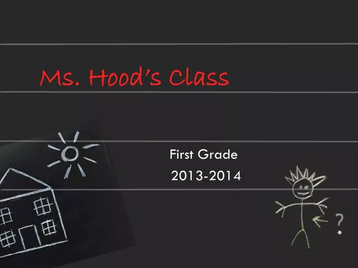 PPT - Ms. Hood’s Class PowerPoint Presentation, free download - ID:2345407